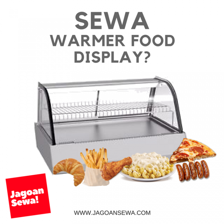 Sewa Harian Warmer Food Display / Showcase Warmer - JAGOAN SEWA